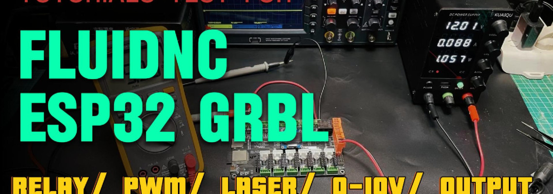 FluidNC // ESP32 GRBL // Tutorials Guide for // Relay // PWM // Laser ...